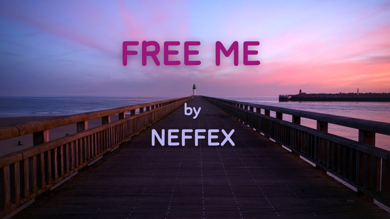 NEFFEX - Free Me - YouTube