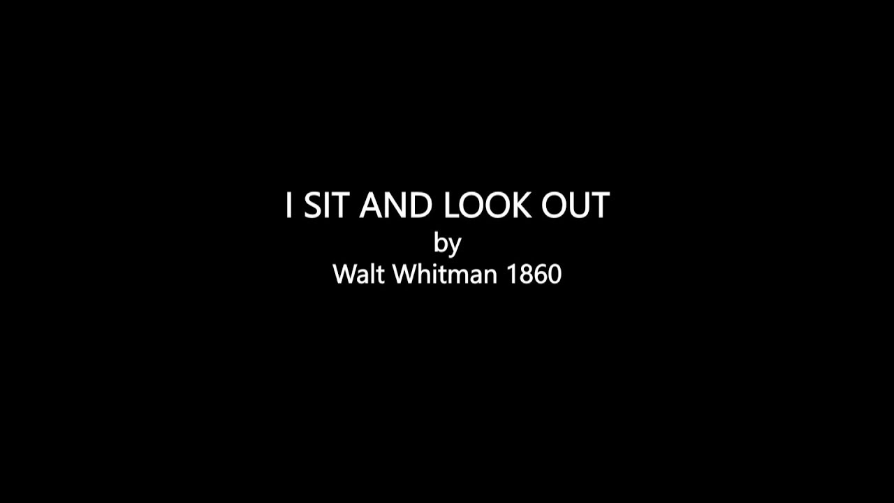 I Sit And Look Out - Walt Whitman: The US Army Chorus - YouTube
