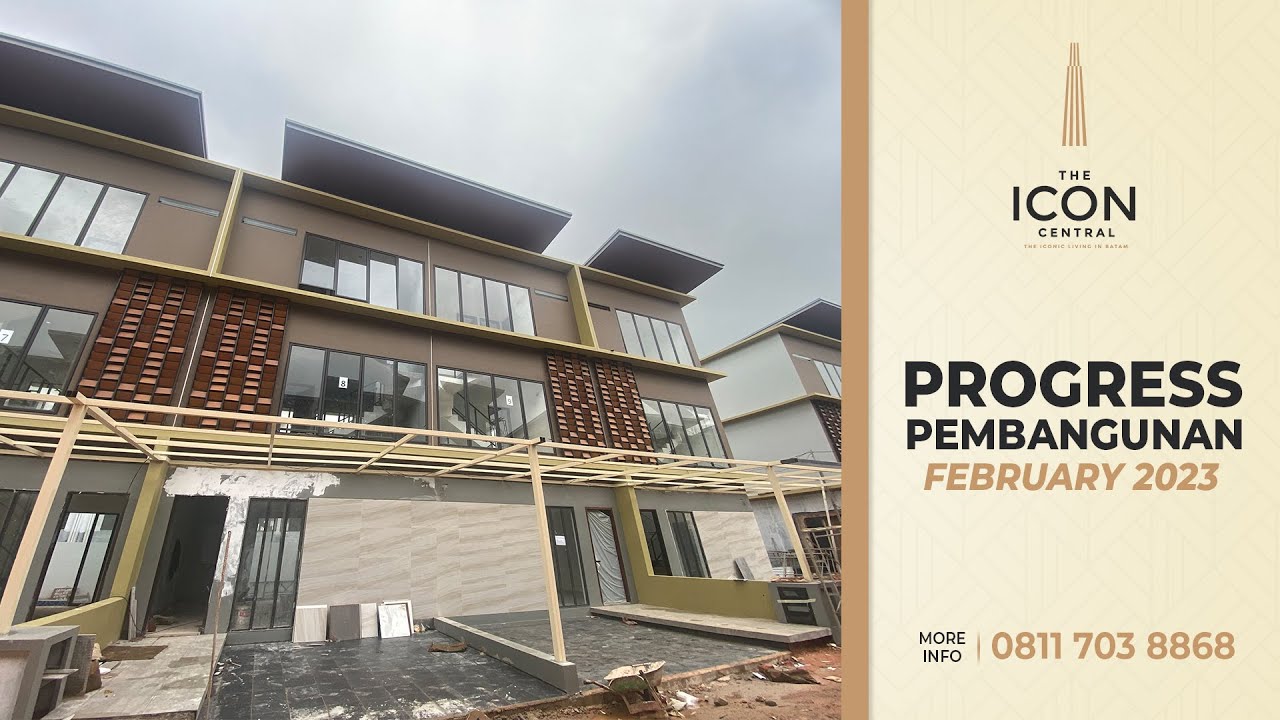 Progress Pembangunan Rumah Minimalis Batam | The Icon Central ...