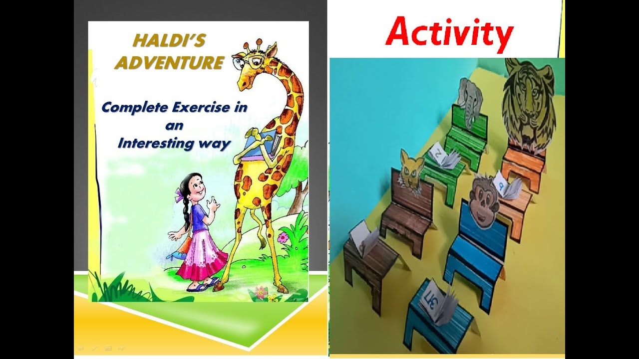 Haldi's Adventure Class 2 English with Worksheet and Activity - YouTube