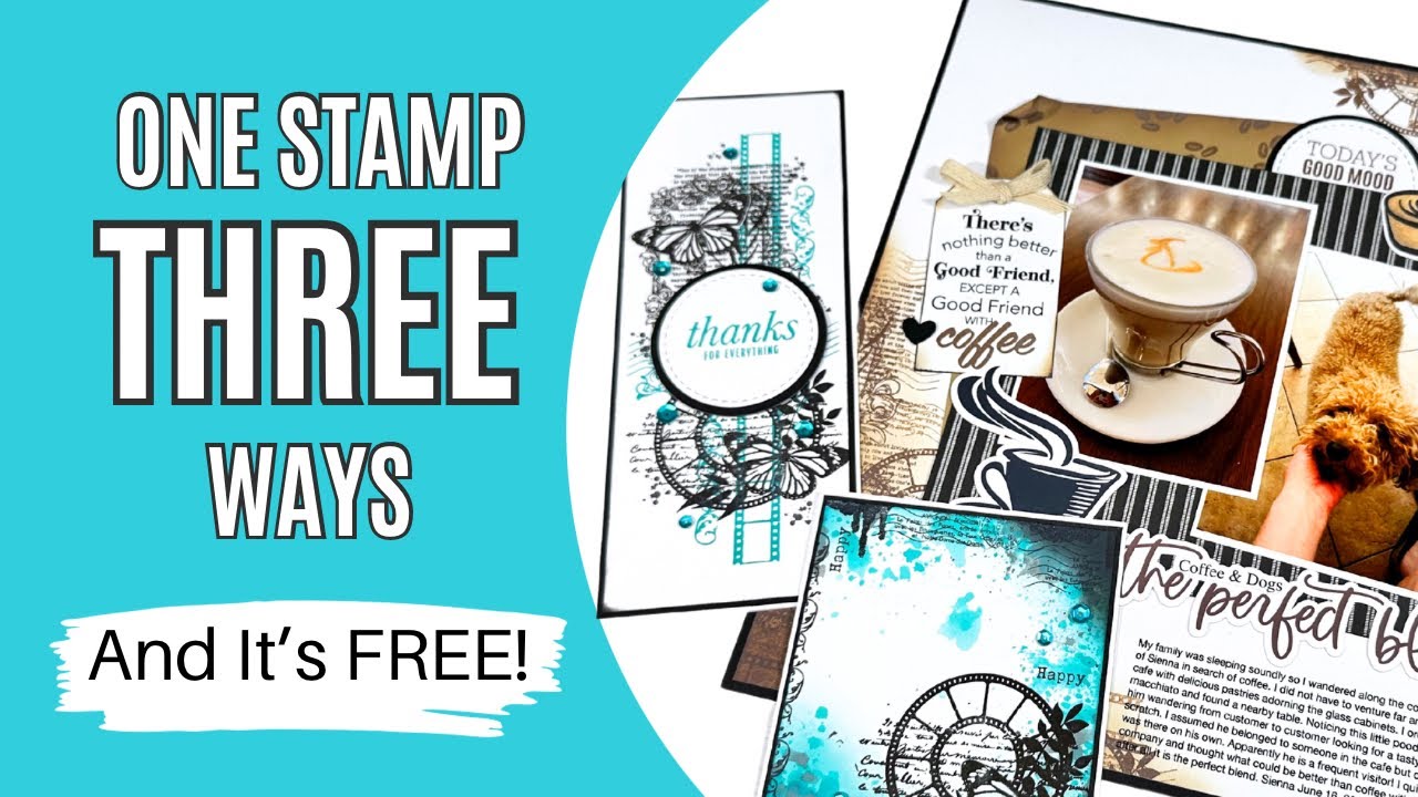 1 Stamp 3 Ways / Scrapbooking & Card Making Ideas - YouTube