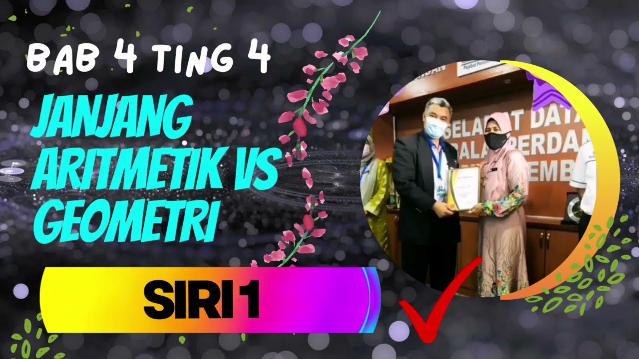 ADDMATH :BAB 5 TING 4 - JANJANG ARITMETIK VS JANJANG GEOMETRI (SIRI 1 ...