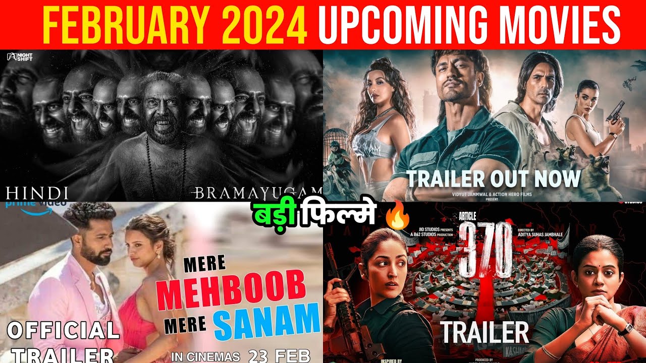 Top 10 Upcoming Movies In February 2024 || Upcoming Big Bollywood ...