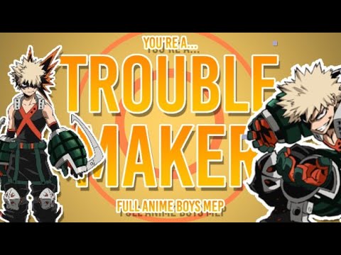 TroubleMaker Anime Boys [FULL MEP] - YouTube