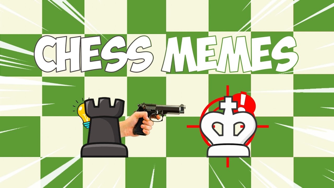 FUNNY CHESS MOMENTS | CHESS MEMES - YouTube