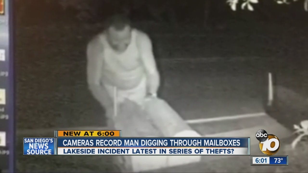 Surveillance camera captures man digging through mailboxes in Lakeside ...