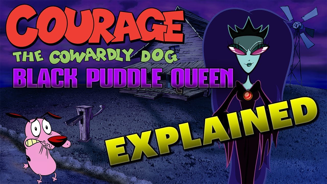 Who Is The Black Puddle Queen? What Is She Exactly? Courage The ...