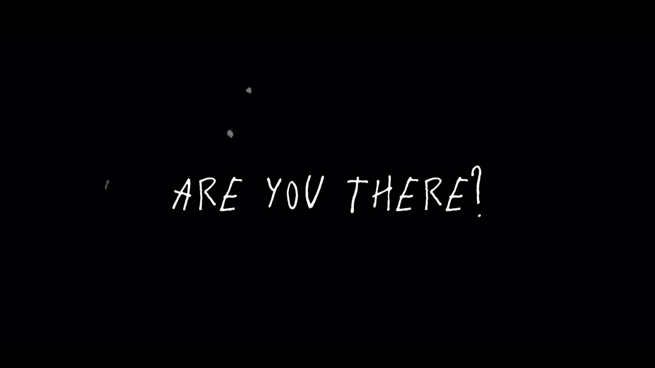Are You There? - YouTube