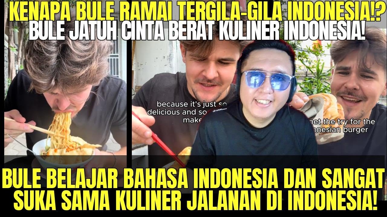 INDONESIA BIKIN BULE KETAGIH!BETAH TINGGAL DI INDONESIA BULE JATUH ...