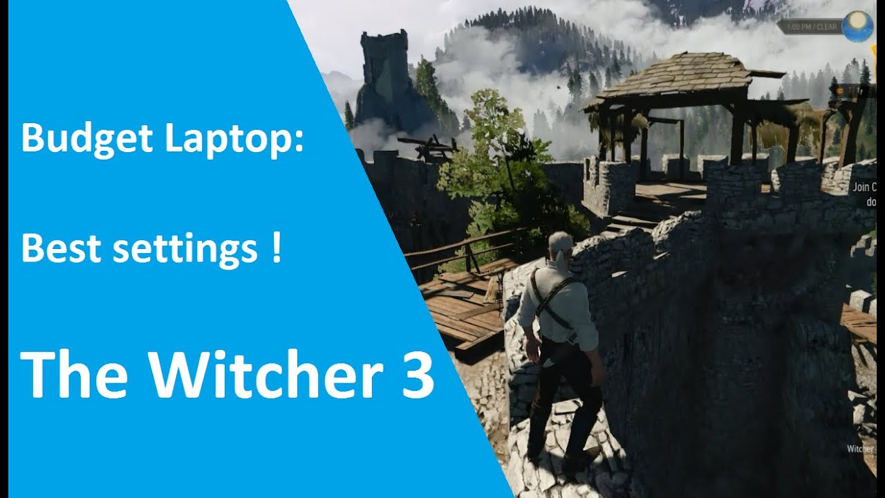 Witcher 3 - Best settings for any laptop - YouTube