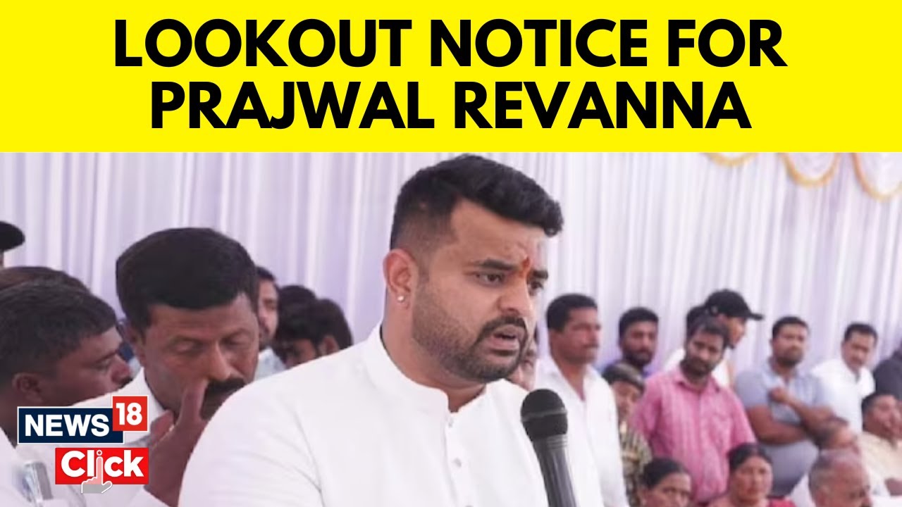 Prajwal Revanna Case | Global Lookout Notice Against Prajwal Revanna In ...