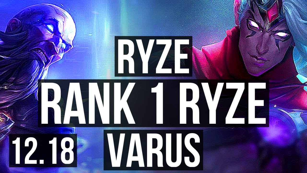 RYZE vs VARUS (MID) | Rank 1 Ryze, 6/1/7, Rank 15 | TR Challenger | 12. ...