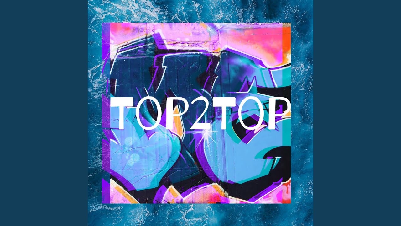Top 2 Top - YouTube