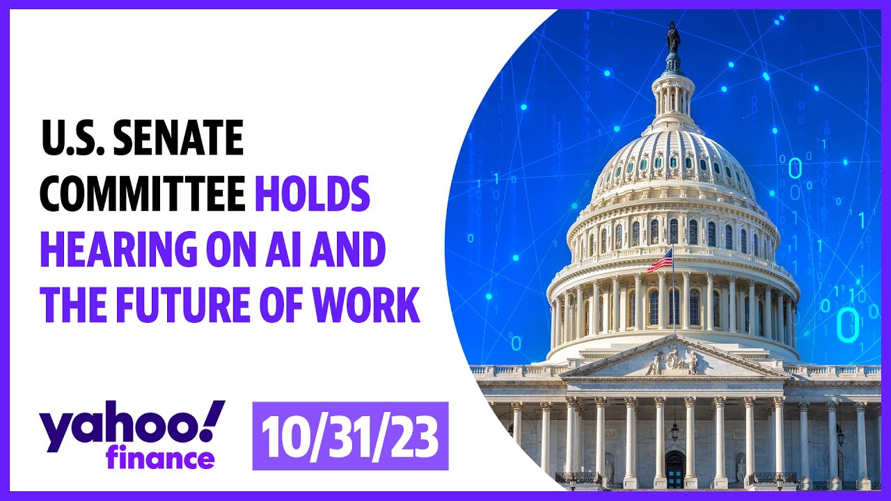 US Senate Committee holds hearing on AI and the future of work - YouTube