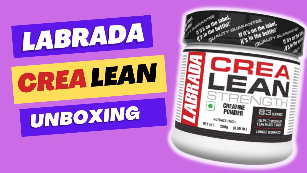 Labrada crea lean unboxing | labrada creatine monohydrate unboxing ...