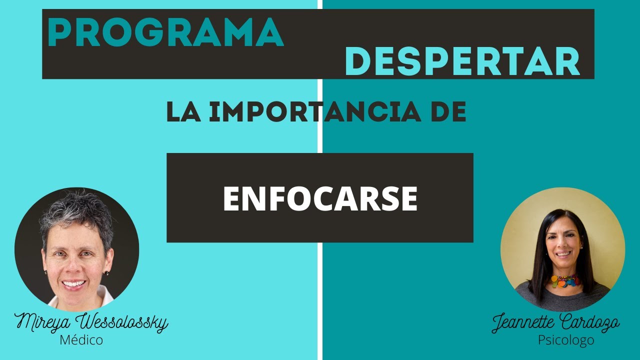 ENFOCARSE-La importancia de tener un FOCO en la vida-Programa DESPERTAR ...