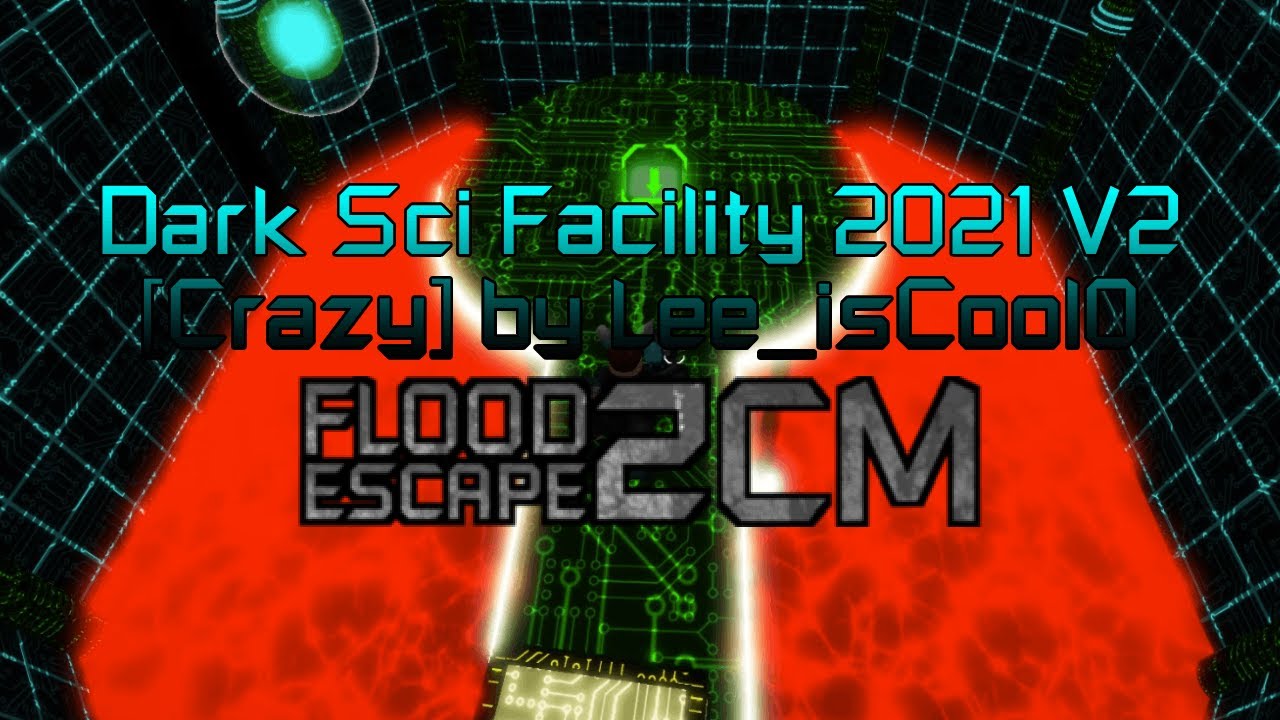 FE2CM Dark Sci Facility 2021 V2 [Crazy] by Lee_isCool0 (Solo) - YouTube
