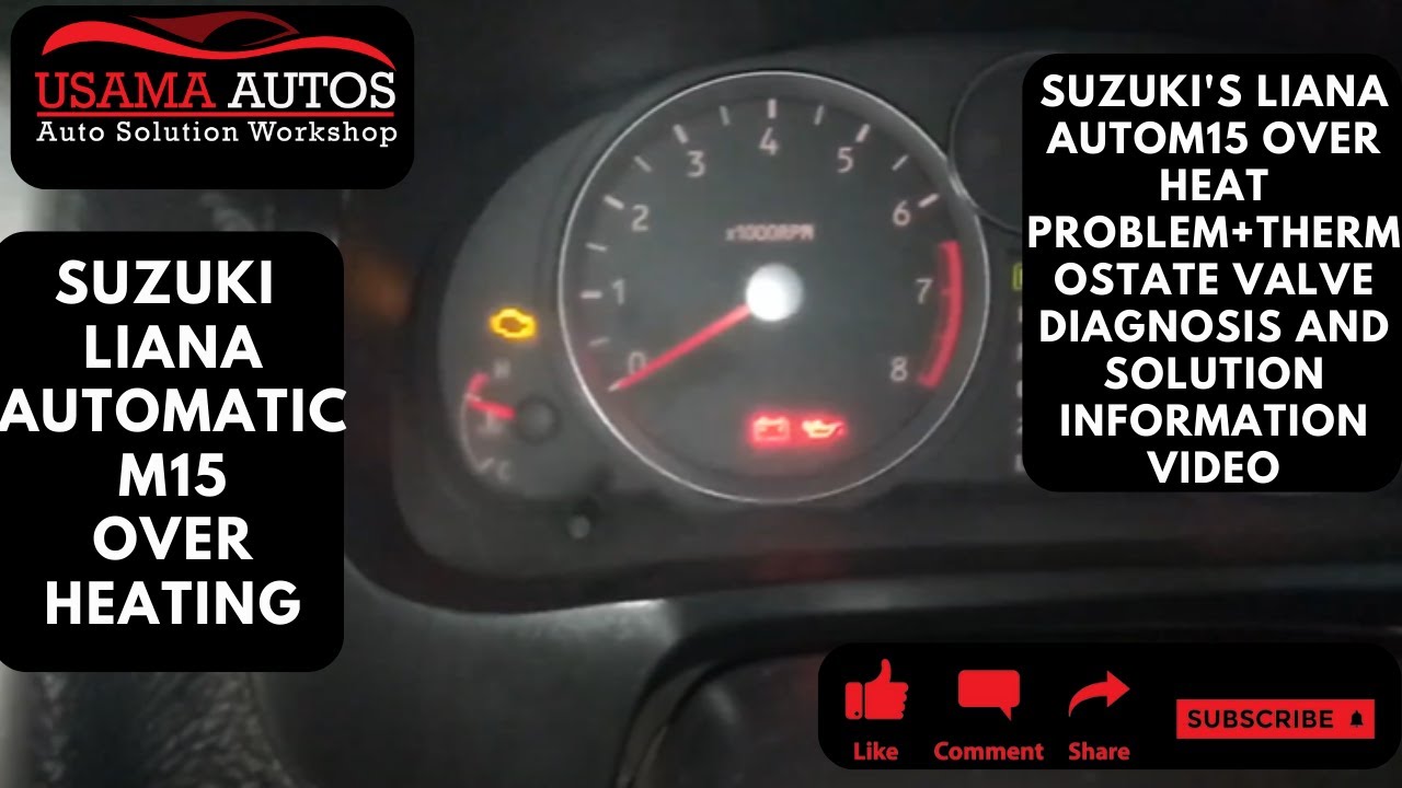 Suzuki's Liana AutoM15 Over Heat problem+Thermostate Valve diagnosis ...