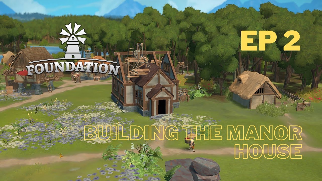 Foundation 1.0 Gameplay [FULL REALEASE] EP 2 - Church, Manor House and ...