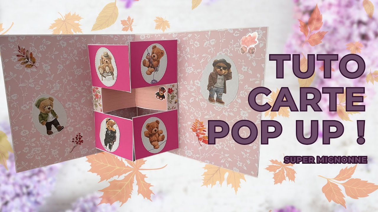 Tutoriel carte pop up super grande et très facile à réaliser ! 🌸🧸 ...