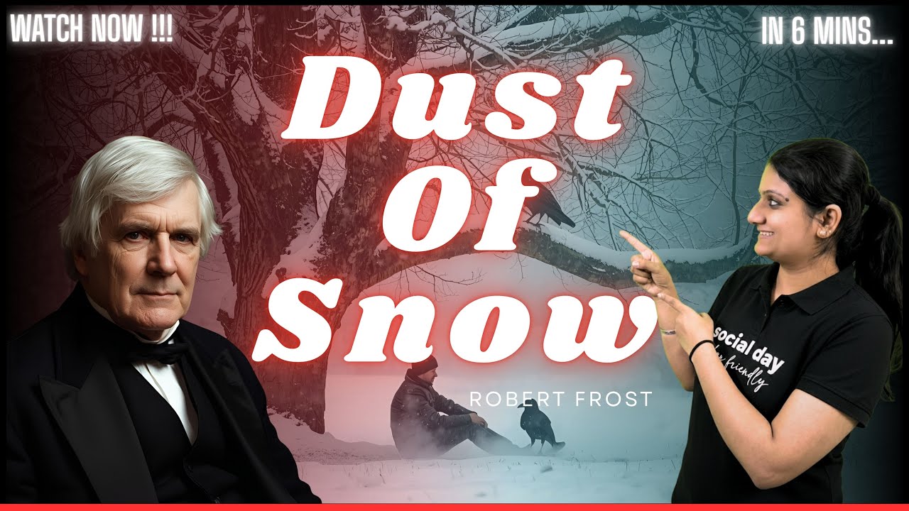 Class 10 | Dust of Snow | complete poem in 6 minutes... - YouTube