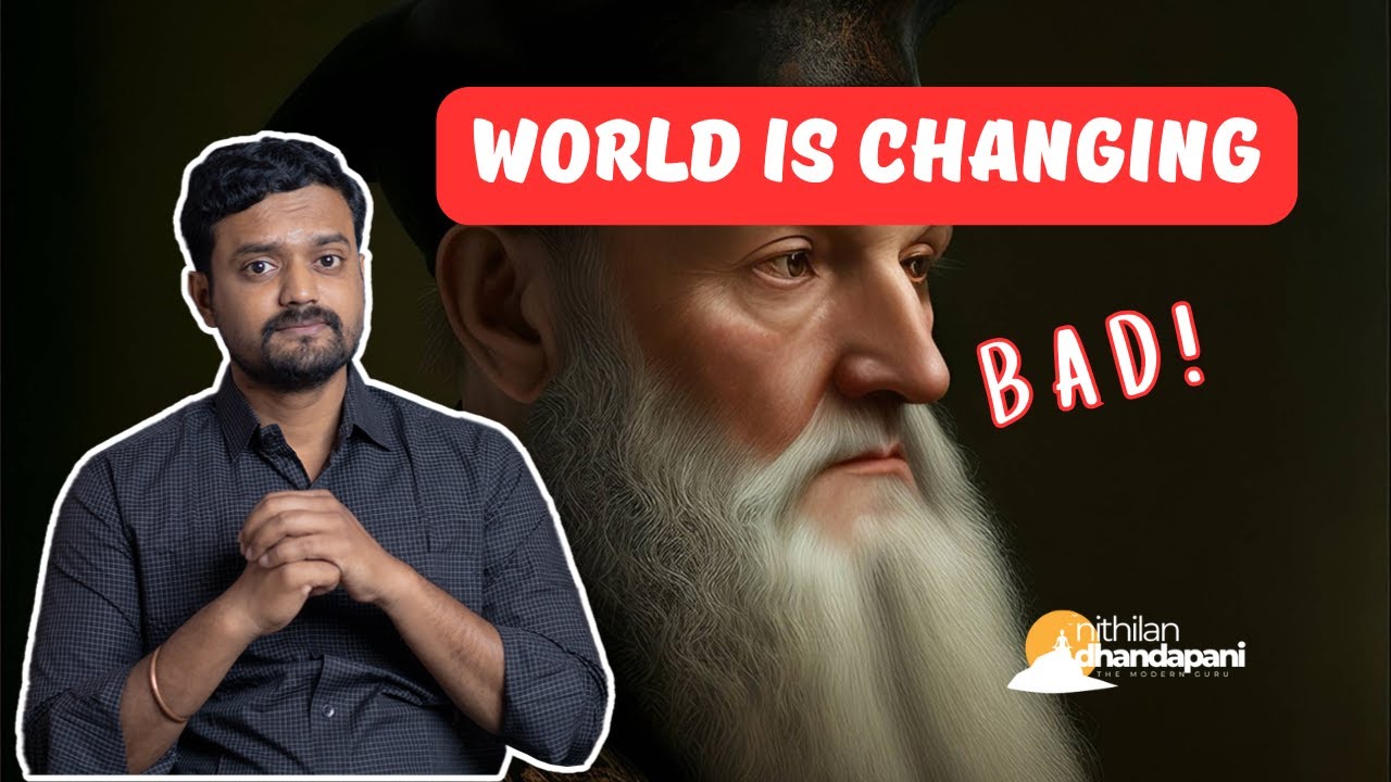 நோஸ்ராடாமஸ் கூறும் உலக மாற்றம் | The World is Changing in a Bad Way ...