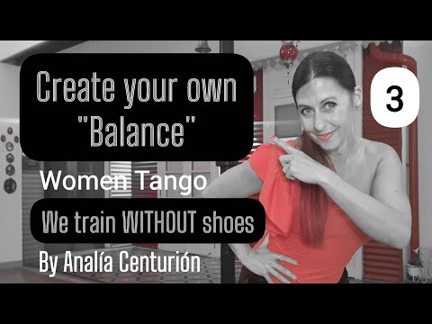 ⚖️TANGO #BALANCE 3 for Women By Analía Centurión ✨