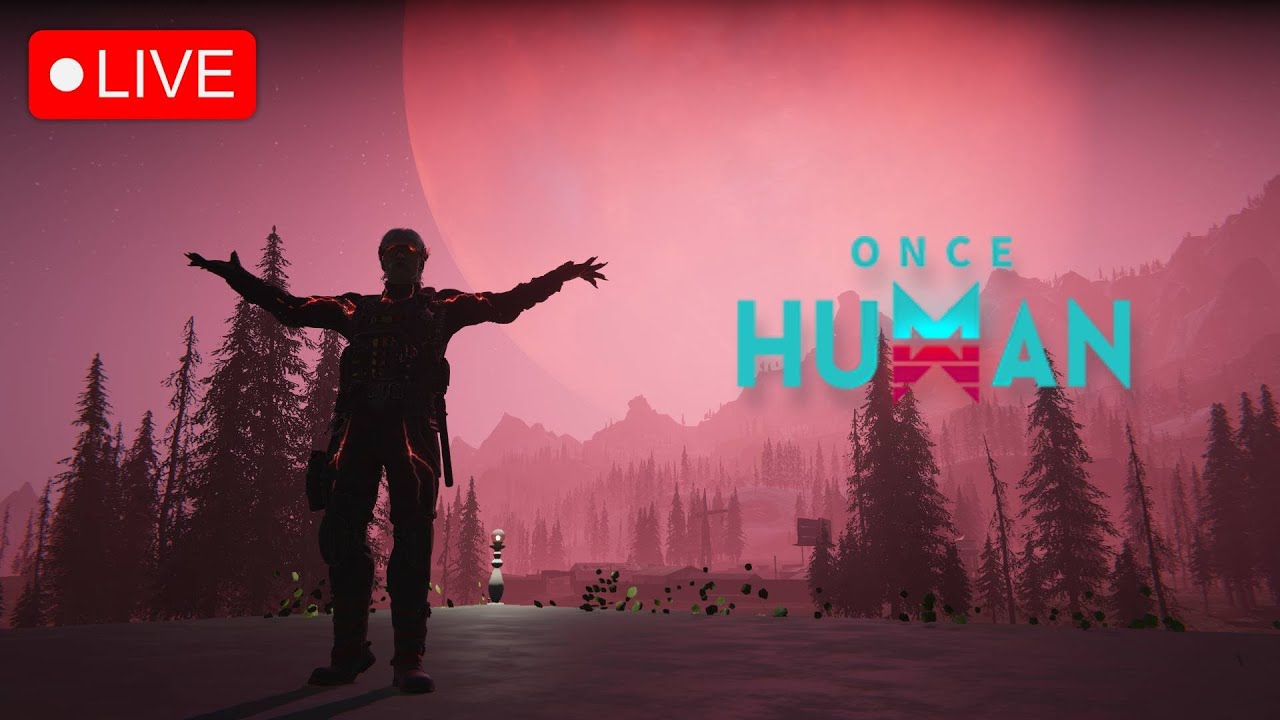 Once Human Live Stream - YouTube