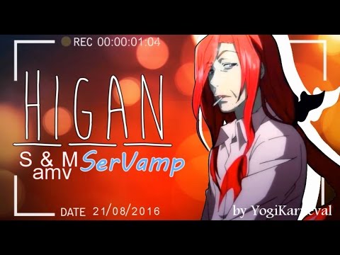 SerVamp | S & M ; Higan amv - YouTube