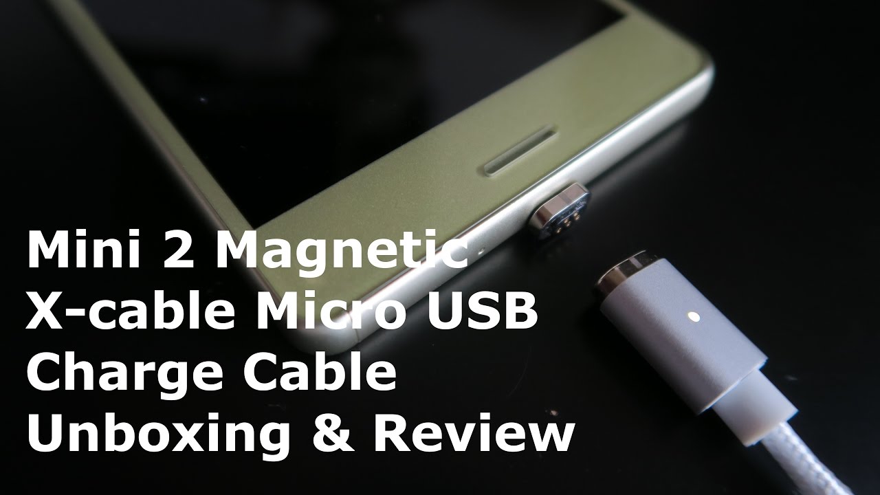 Mini Magnetic X-cable Micro USB Charge Cable Unboxing & Review - YouTube