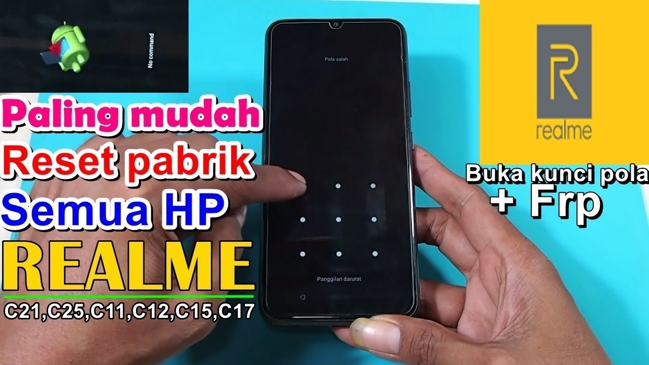 Cara buka pola kunci layar HP REALME C21,C21Y C25, C11, C12, C15, C17 - YouTube