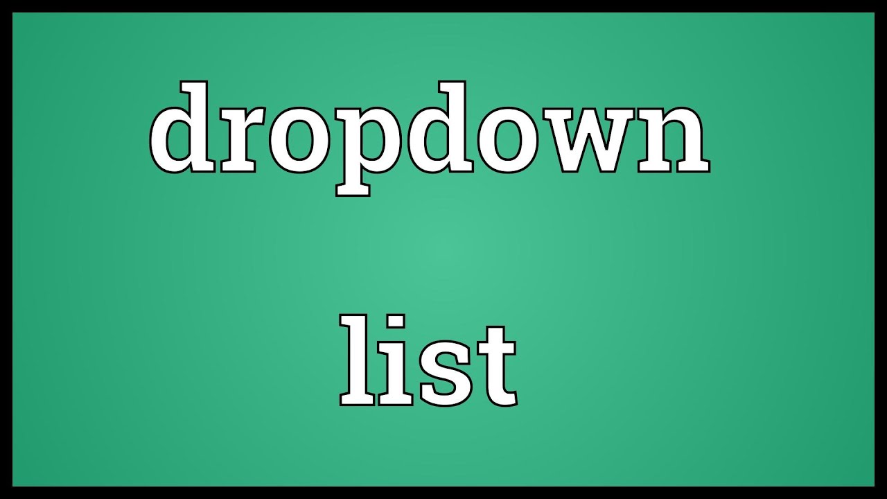 Dropdown List Meaning YouTube dropdown-list-meaning-youtube