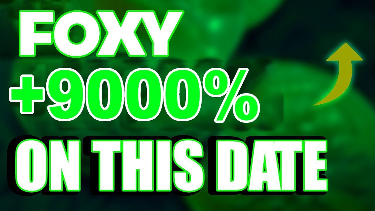 FOXY WILL +9000% - FOXY world THIS IS WHY PRICE PREDICTION & NEWS - YouTube