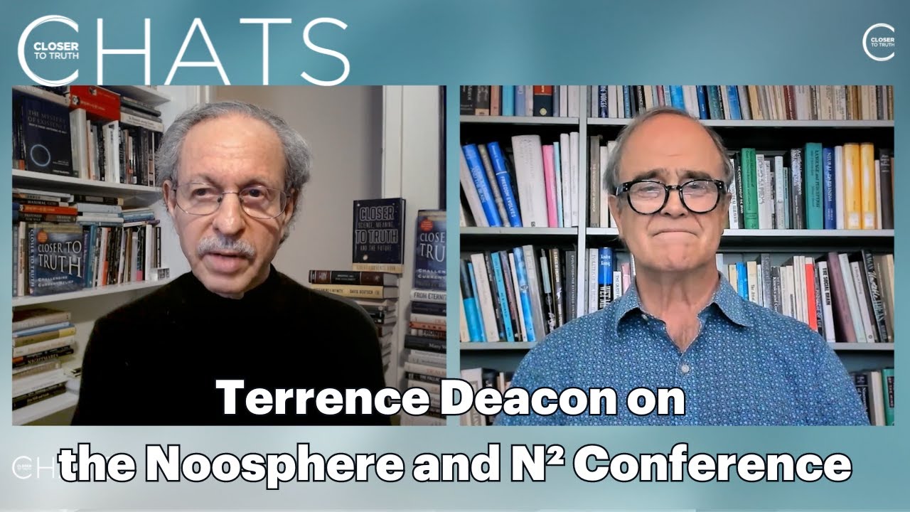 Terrence Deacon on the Noosphere | Closer to Truth Chats - YouTube