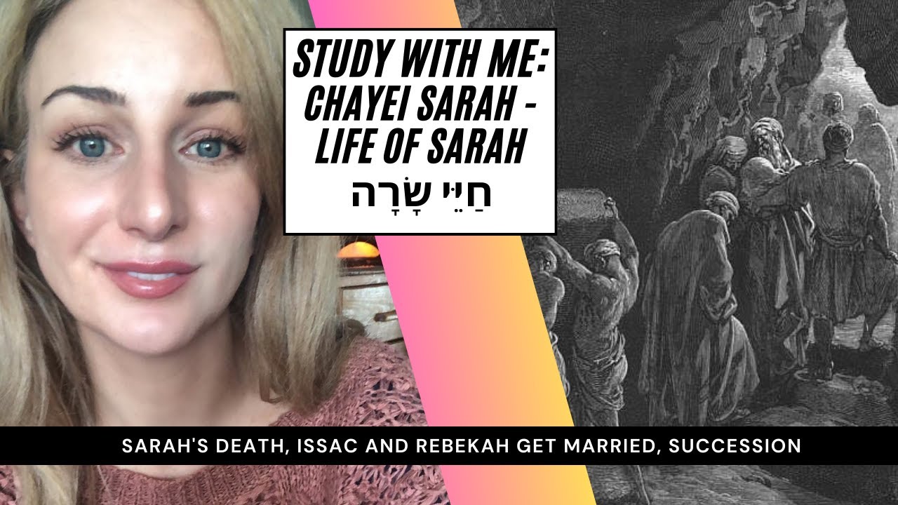 #5 Chayei Sarah Torah Portion - Life of Sarah חַיֵּי שָֹרָה - Marriage ...