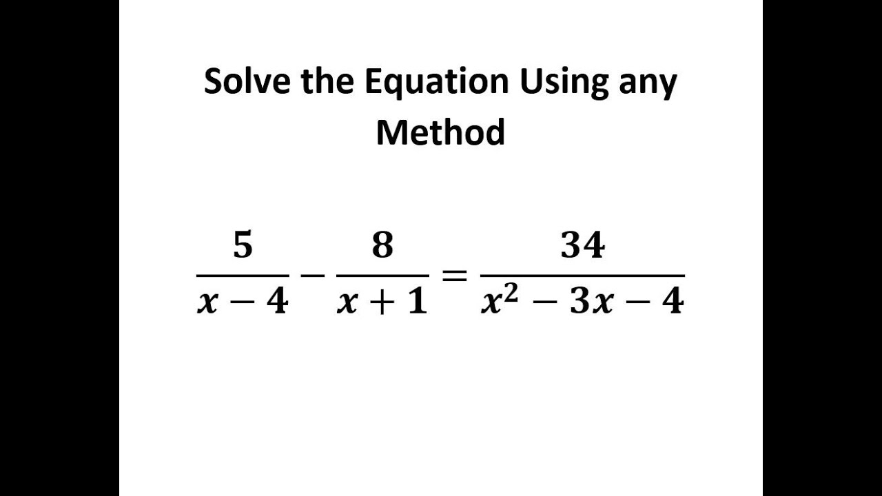Solve The Equation Using Any Method YouTube solve-the-equation-using-any-method-youtube