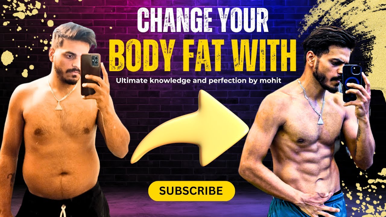 change your body and transform | reduce body fat | body transformation ...