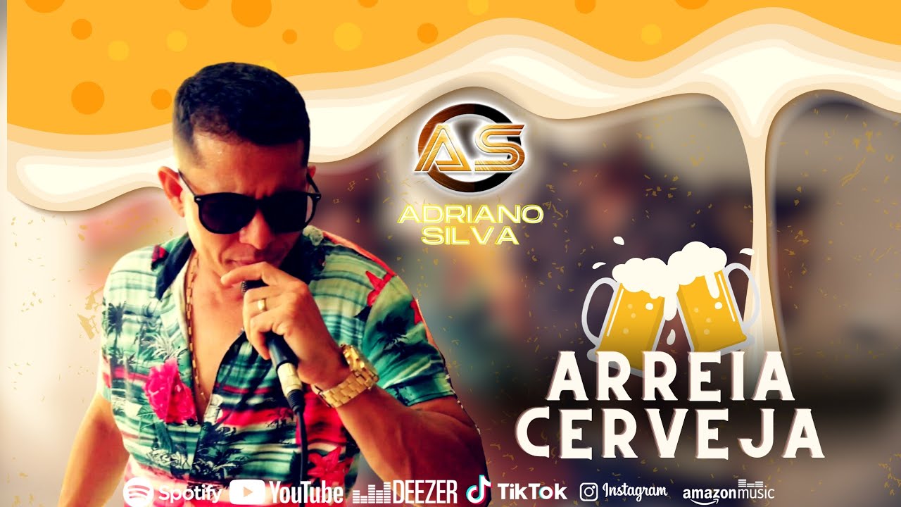 Arreia Cerveja (Cover) / Adriano Silva Ao Vivo é Mais Gostoso - YouTube