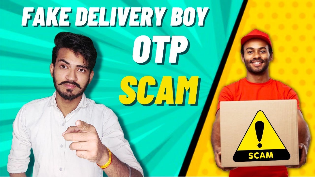 Alert! Beware of OTP Scam by Fake Delivery Boys - YouTube