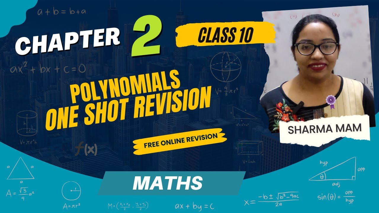 Class 10 Math Polynomials One Shot Revision | Chapter 2 | Polynomials | Sharma Mam - YouTube