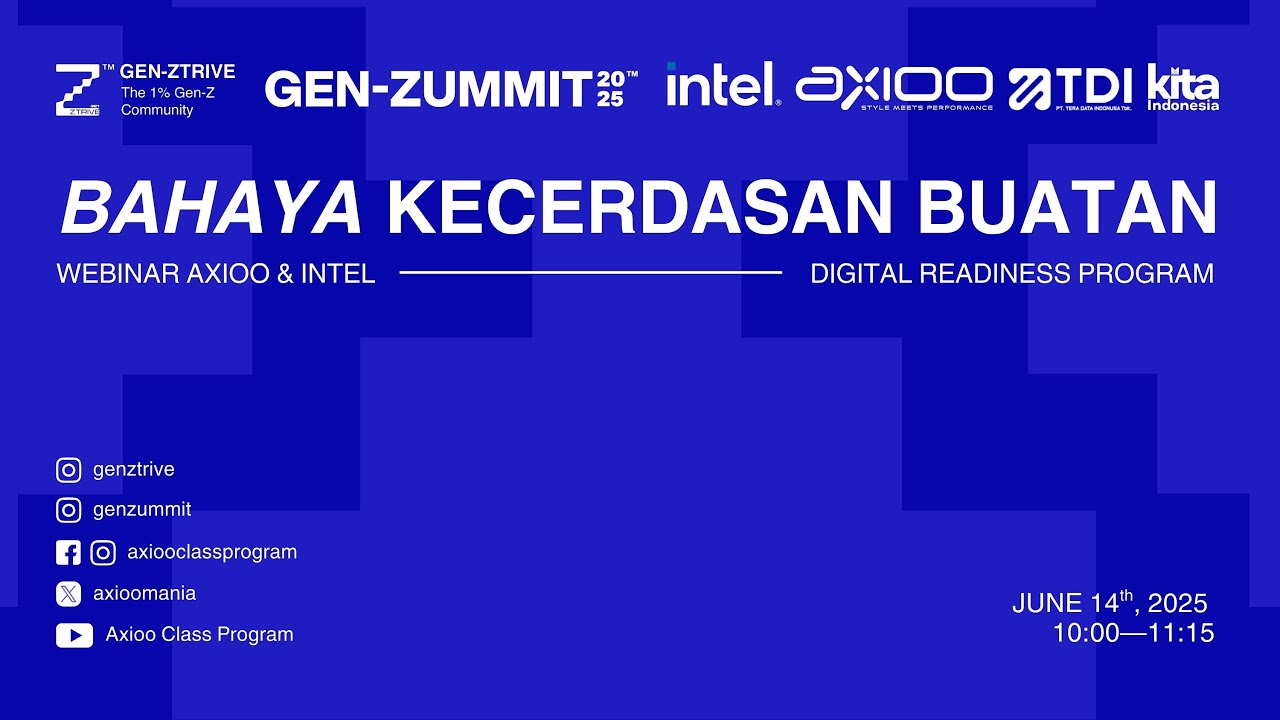 LIVE GEN-ZUMMIT 2025 ! Webinar Axioo x Intel x Gen-Ztrive : Bahaya ...