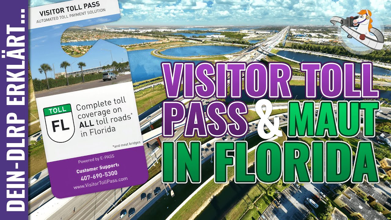 Der Visitor Toll Pass & die Maut in Florida 🌴 schnell & einfach erklärt ...