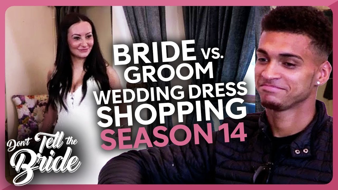 Bride's Dream Dress VS. Groom's Wedding Dress Pick | SEASON 14 | Don't ...