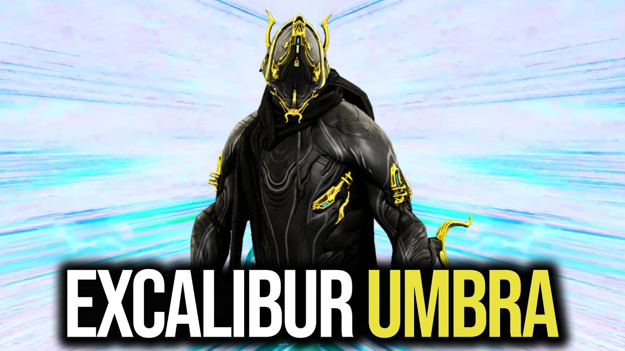‼️Excalibur 🤺💨 Umbra Build‼️ - YouTube