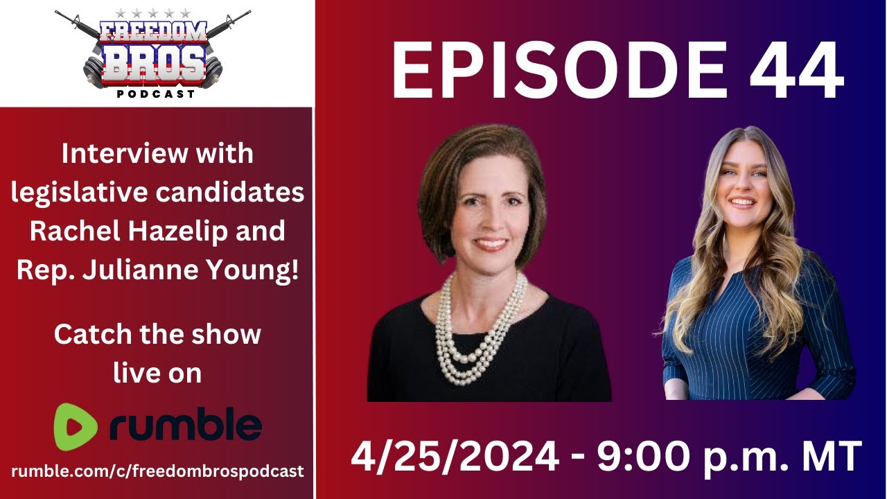 Episode 44: Rep. Julianne Young and Rachel Hazelip - YouTube