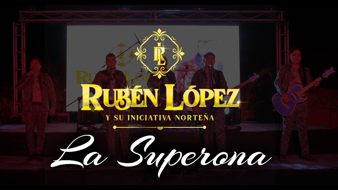 La Superona - Ruben Lopez Y Su Iniciativa - En Vivo - YouTube