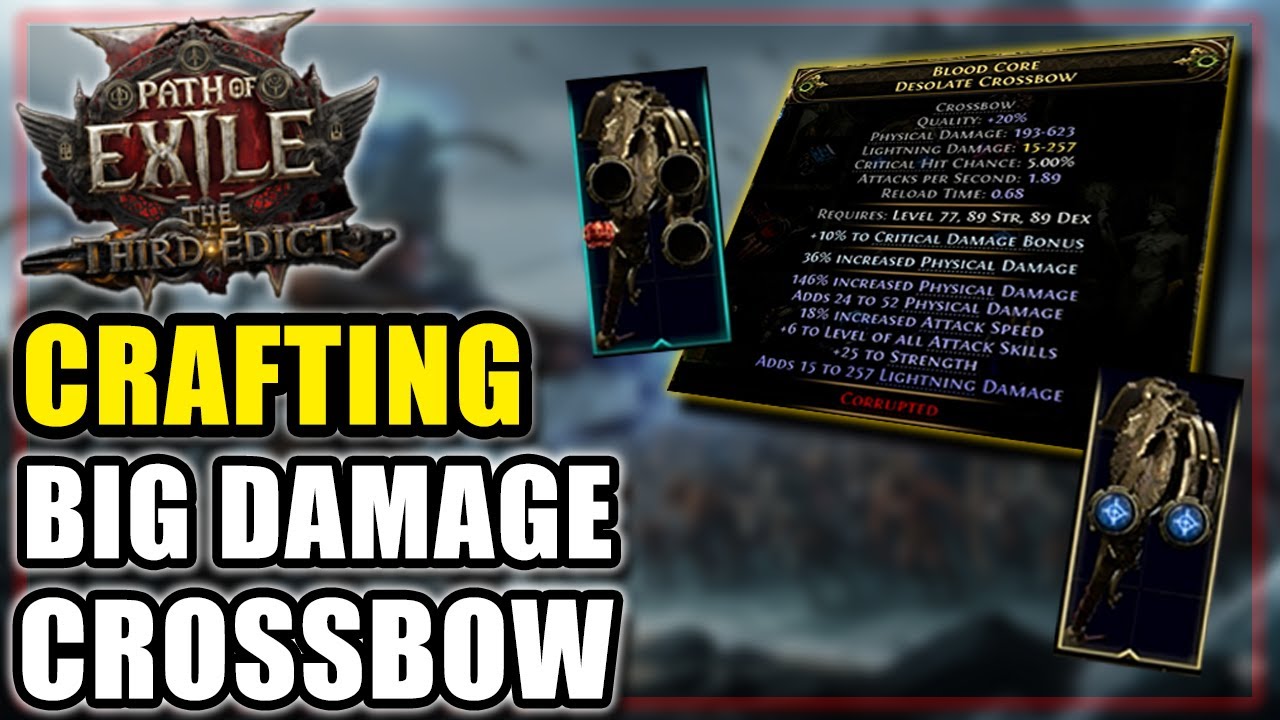 How to Craft an Endgame Crossbow to Increase DPS in 0.3.0 | Path of ...