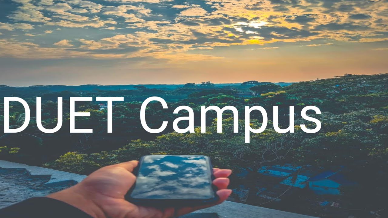 DUET Campus || Cinematic Video 2022. - YouTube