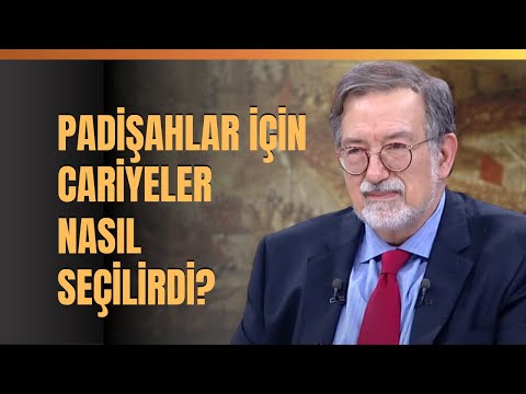 Padişahlar İçin Cariyeler Nasıl Seçilirdi? Güzellik Dışında Hangi Kıstaslara Bakılırdı?