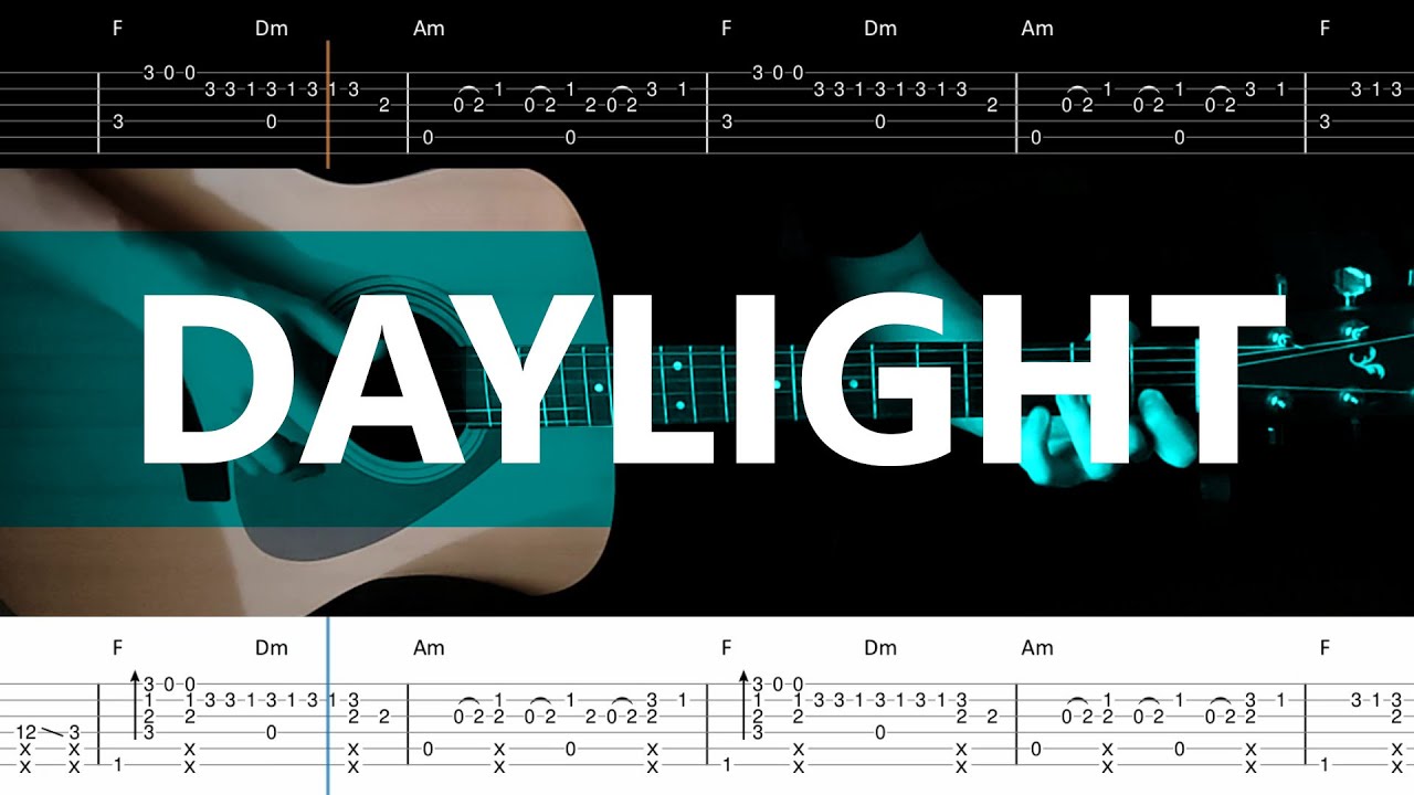 David Kushner - Daylight | Fingerstyle Guitar Tutorial | FULL TAB ...